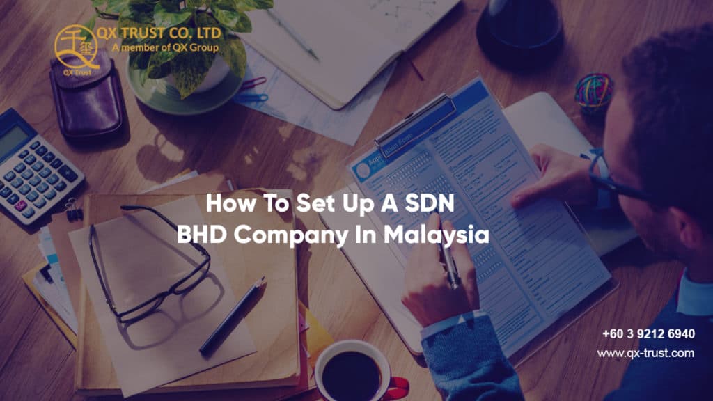 How To Set Up A SDN BHD Company In Malaysia